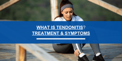 What is Tendonitis: Causes, Symptoms, & Treatment