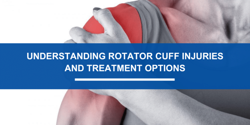 Understanding Rotator Cuff Injuries: Causes, Symptoms, and Treatment ...