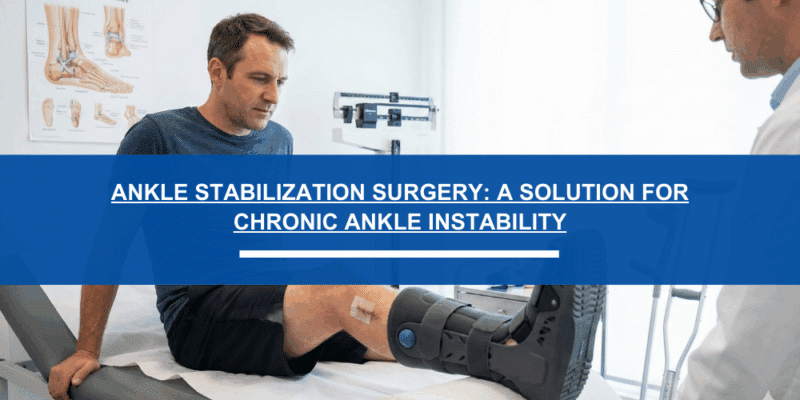 Ankle Stabilization Surgery: A Solution for Chronic Ankle Instability - City Orthopaedics ...